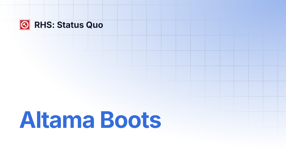Altama Boots | RHS: Status Quo